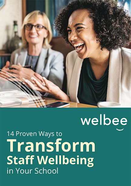 Welbee - Better Staff Wellbeing at your School - Tools and Learning Centre